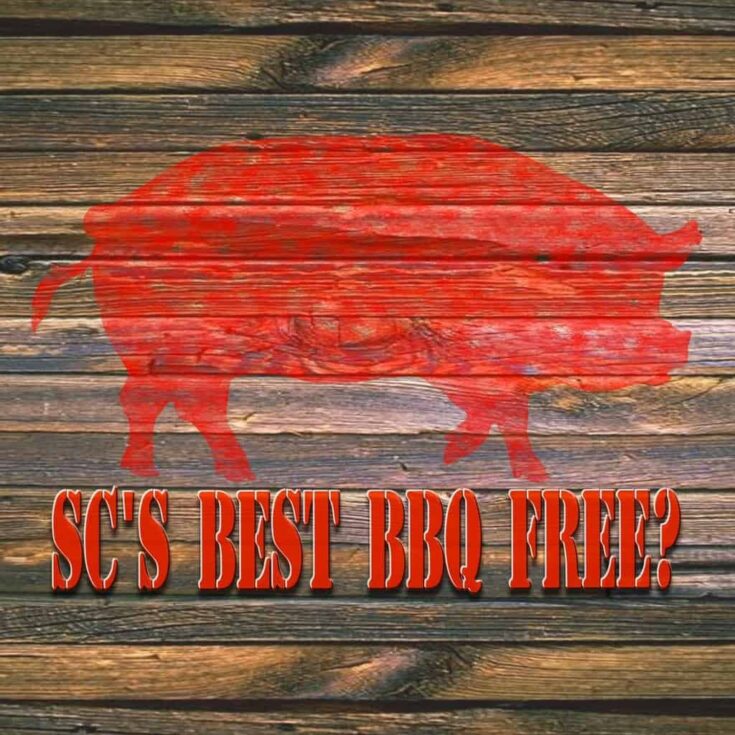 How You Can Eat SC's Best BBQ FREE