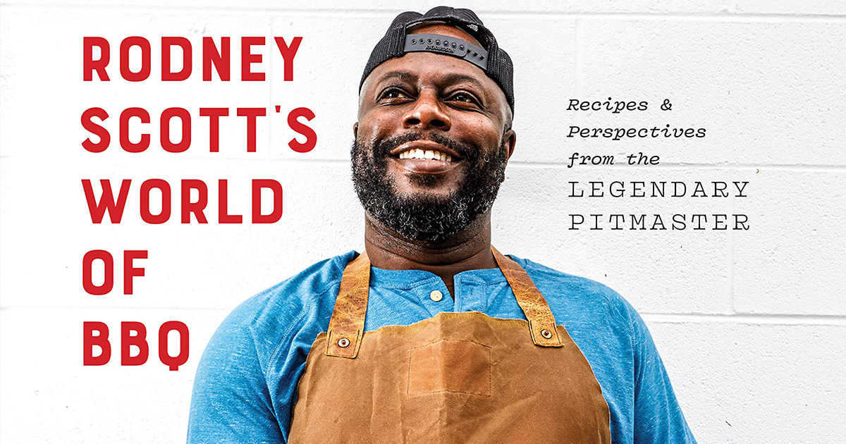 Rodney Scott: Every Day is a Good Day - Destination BBQ