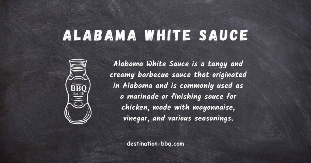 Alabama White Sauce: Origin, Ingredients & Uses - Destination BBQ