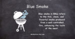 Blue Smoke in BBQ: What It Is, Why It Matters, How to Get It ...