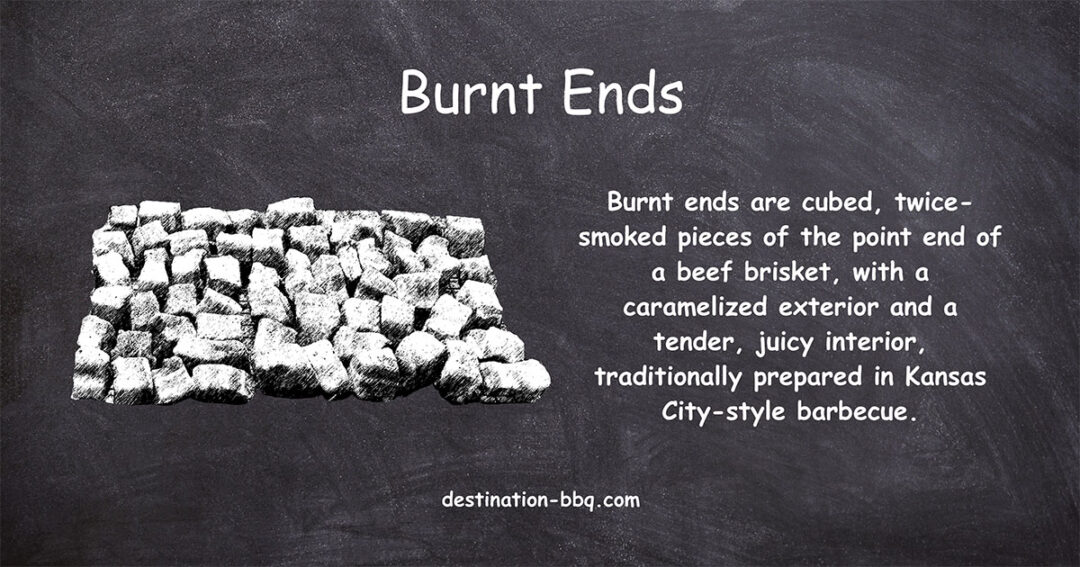 Burnt Ends (BBQ): What They Are and How They’re Made - Destination BBQ