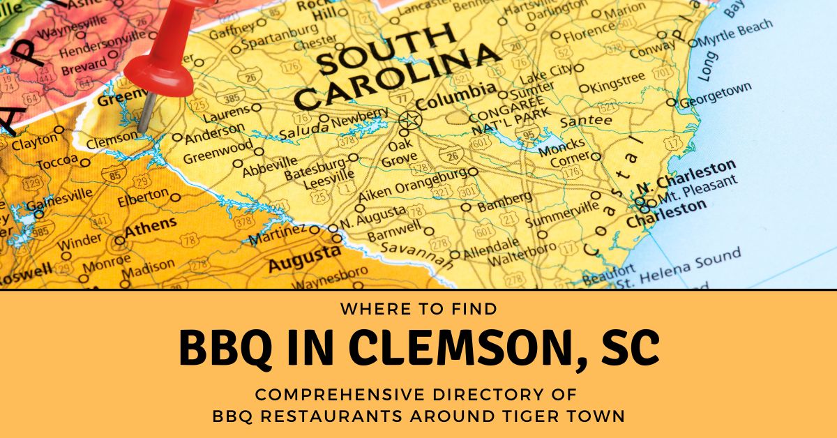 BBQ Restaurants around Clemson, SC - Destination BBQ