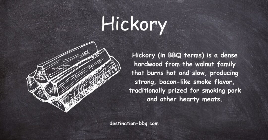 Hickory Wood for BBQ: Flavor, Heat & How to Use - Destination BBQ