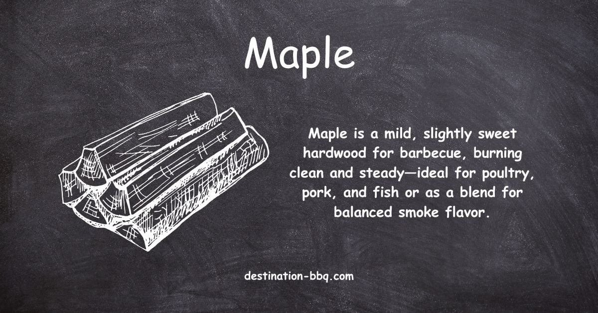 Maple Wood for BBQ: Flavor, Uses, Pairings - Destination BBQ